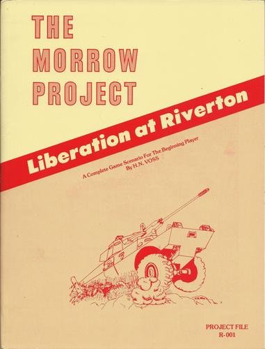 Morrow Project Liberation at Riverton (Project File R-001): unknown ...