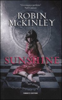Amazon.com: Sunshine: 9788834716656: Robin McKinley: Books