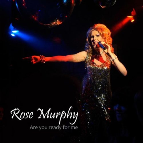 Play Are You Ready for Me by Rose Murphy on Amazon Music