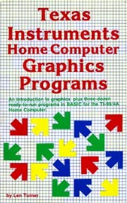 Texas Instruments Home Computer Graphics Programmes : Turner, Len ...