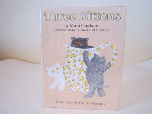 Three Kittens (English and Russian Edition): Mirra Ginsburg, Giulio ...
