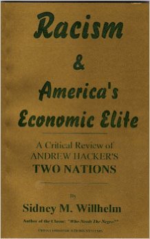 Racism & America's economic elite: A critical review of Andrew Hacker's ...