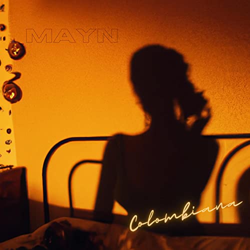 Écouter Colombiana par Mayn sur Amazon Music Unlimited