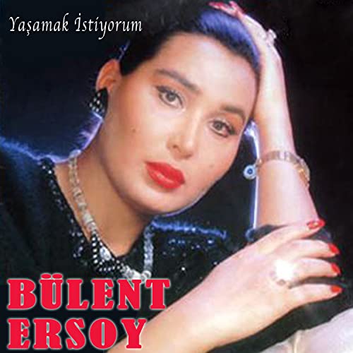 Amazon.com: Yaşamak İstiyorum : Bülent Ersoy: Digital Music