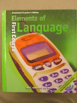 Elements of Language, 1st Course, Grade 7, Annotated Teacher's Edition ...