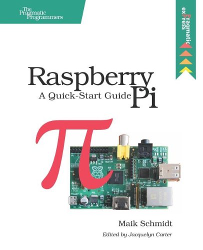 Raspberry Pi: A Quick-Start Guide: Schmidt, Maik: 9781937785048: Amazon ...