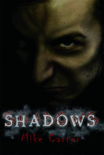 Shadows: Carter, Mike: 9781844269853: Amazon.com: Books