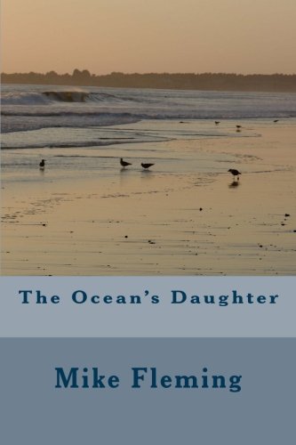 Amazon.com: The Ocean's Daughter: 9781514379325: Fleming, Mike: Books
