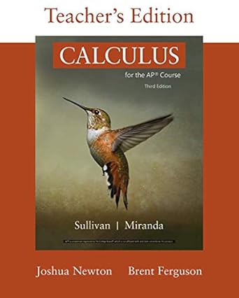 Teacher’s Edition of Calculus for the AP® Course: Sullivan, Michael ...