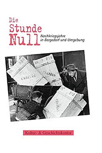 Die Stunde Null: Nachkriegsjahre in Bergedorf und Umgebung : Kultur ...