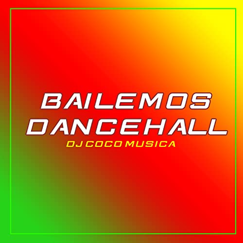 Amazon.co.jp: Bailemos Dancehall : Dj Coco Música: Digital Music