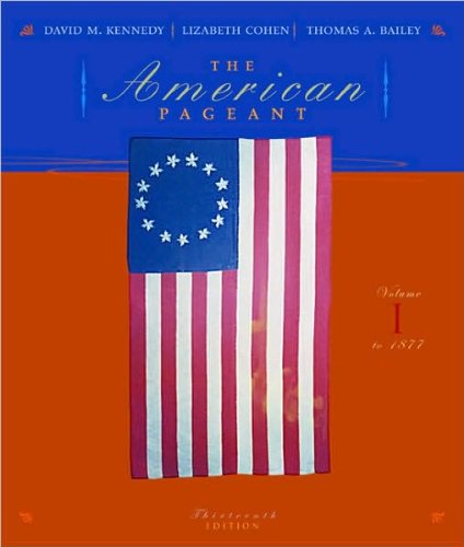 The American Pageant (text only) 13th(thirteenth) edition by D. M ...