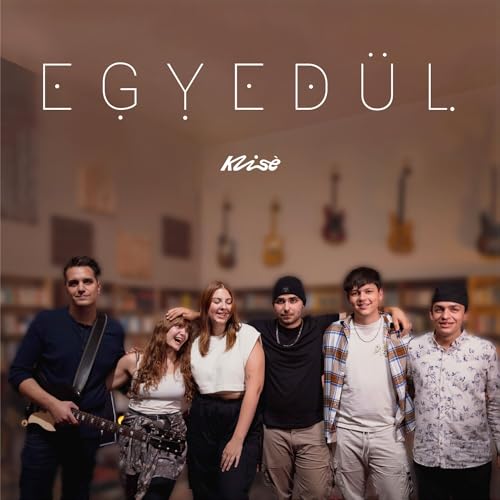 Écouter Egyedül (live) par Klisè sur Amazon Music Unlimited
