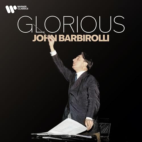 Amazon.com: Glorious John Barbirolli : Sir John Barbirolli: Digital Music