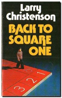 Back to Square One: Larry Christenson: 9780860650966: Amazon.com: Books