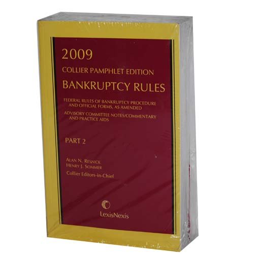 2009 Collier Pamphlet Edition Bankruptcy Rules Part 2: Alan N. Resnick, Henry J. Sommer: Amazon ...