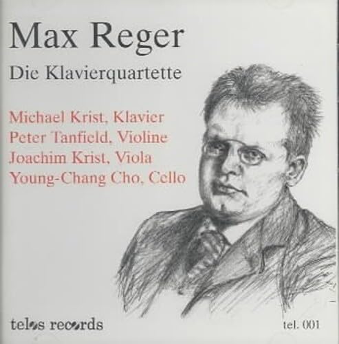 Max Reger, Young-Chang Cho, Peter Tanfield - Piano Quartets Op 113 ...