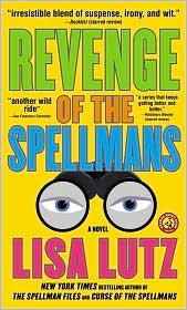 Revenge of the Spellmans (Spellman Files Series #3) by Lisa Lutz: Lisa ...