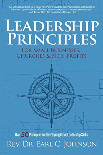 Amazon.com: Leadership Principles For Small Businesses, Churches, and ...