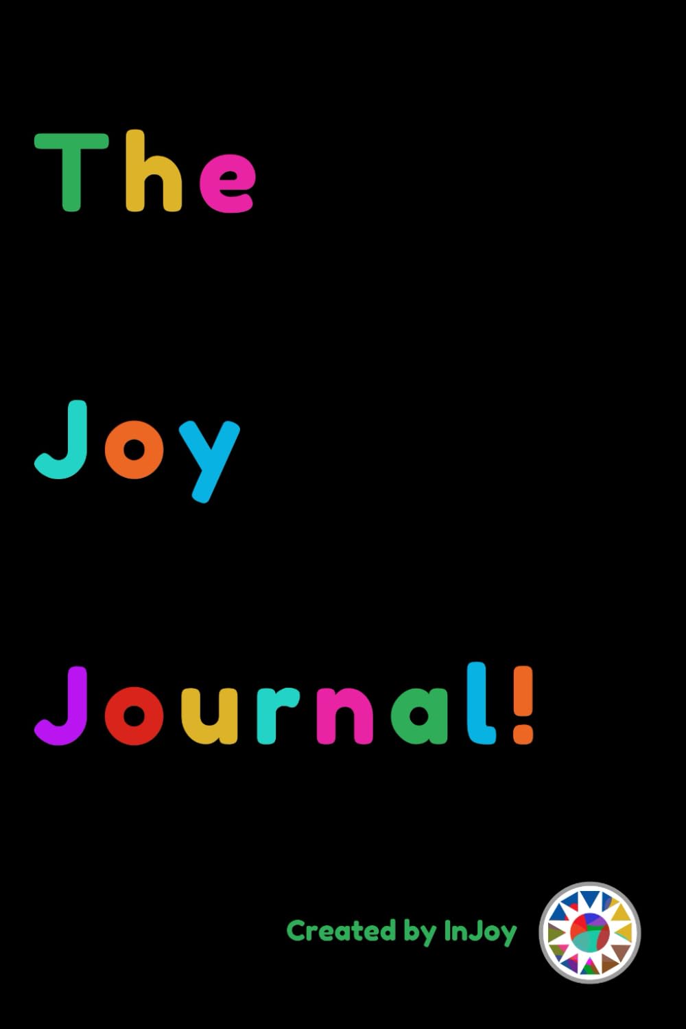 The Joy Journal: Lyon, Jaime, Lyon, Kora: 9798343239157: Amazon.com: Books