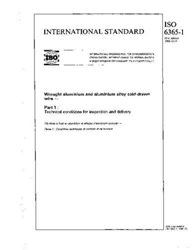 ISO 6365-1:1988, Wrought aluminium and aluminium alloy cold-drawn wire ...