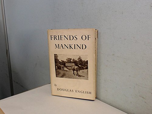 Friends of Mankind.: Douglas. English: Amazon.com: Books