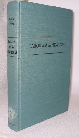 Buy Labor And The New Deal (Franklin D. Roosevelt & the era of the New ...