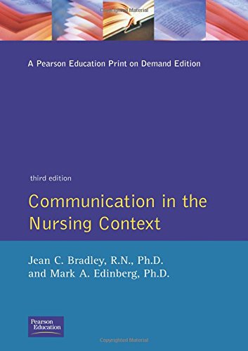 Communication In The Nursing Context, (3rd Edition): 9780838513279 ...