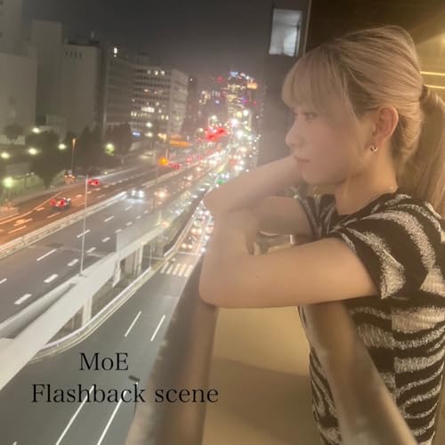 Amazon.co.jp: Flashback scene : MoE: デジタルミュージック