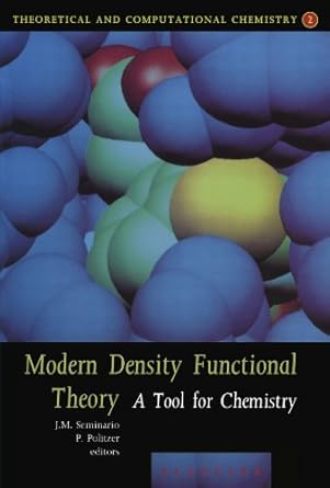 Amazon.com: Modern Density Functional Theory: A Tool For Chemistry ...