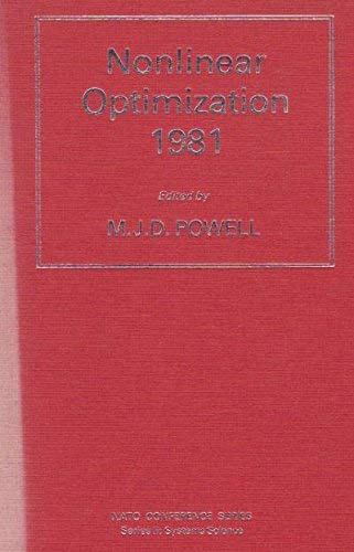 Amazon.com: Nonlinear Optimization 1981: 9780125638609: Powell, M.: Books