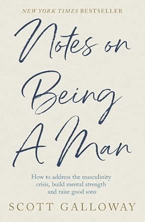 Notes on Being a Man: The bestselling manual for modern masculinity ...