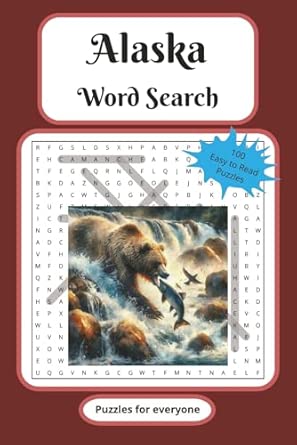 Alaska Word Search Puzzle Book: Word Searches with Easy to Read Print ...