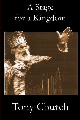 Amazon.com: A Stage for a Kingdom: 9781492872627: Church, Tony: Books