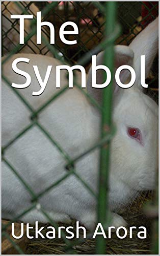 The Symbol eBook : Arora, Utkarsh: Amazon.in: Books