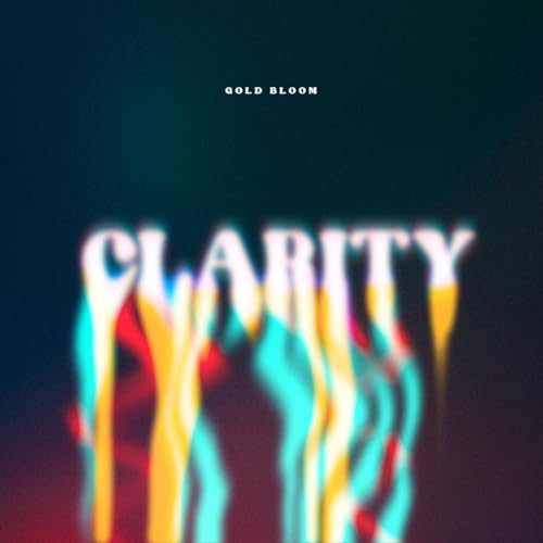 Clarity by Gold Bloom on Amazon Music - Amazon.com