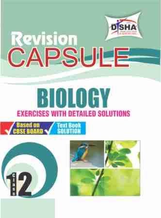 Revision Capsule Biology Excercises With Detailed Solutions : Disha ...