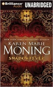 Shadowfever Publisher: Brilliance Audio on MP3-CD: Karen Marie Moning ...