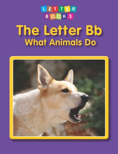 The Letter Bb: What Animals Do (Letter Books) : Endres, Hollie J ...