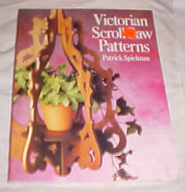 Victorian Scroll Saw Patterns By Patrick Spielman Woodworking Book ...