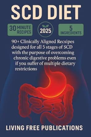 SCD Diet: Publications, Living Free: 9781664080874: Amazon.com: Books