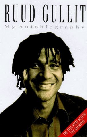 Ruud Gullit Autobiography: RUUD GULLIT: 9780099270171: Amazon.com: Books