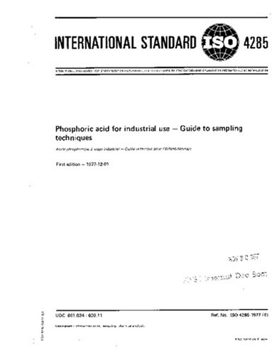 ISO 4285:1977, Phosphoric acid for industrial use - Guide to sampling techniques | Amazon.com.br