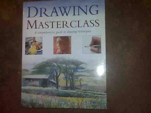 Drawing Masterclass : A comprehensive guide to drawing techniques ...