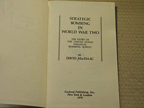 Strategic Bombing in World War Two: The Story of the United States ...
