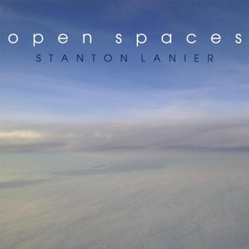 Amazon Music UnlimitedでStanton LanierのOpen Spacesを