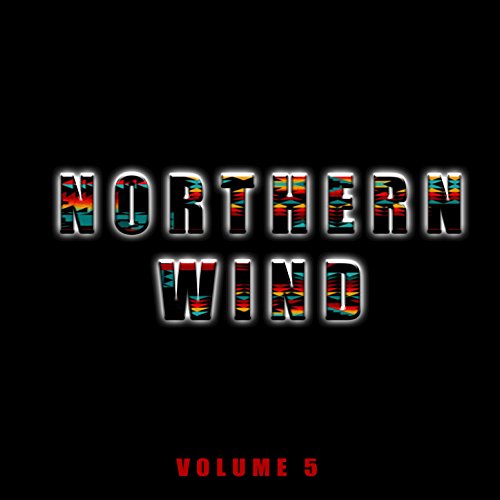 Amazon MusicでNorthern WindのNorthern Wind, Vol. 5を再生する