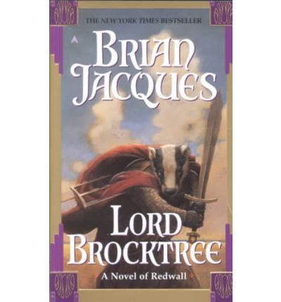 [(Lord Brocktree )] [Author: Brian Jacques] [Sep-2001]: Brian Jacques ...