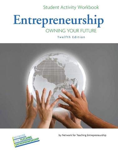 Student Activity Workbook for Entrepreneurship: Owning Your Future ...