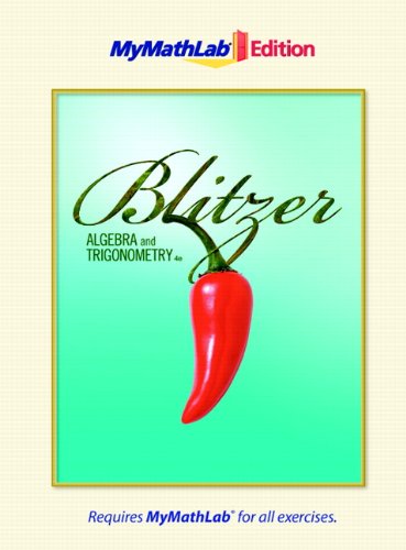 Algebra and Trigonometry: Blitzer, Robert F.: 9780321640970: Amazon.com ...